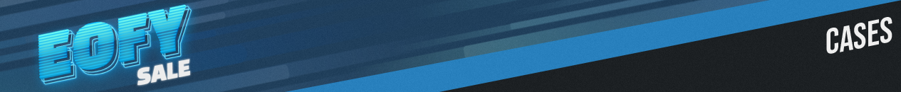 EOFY Sale Cases | PC Case Gear